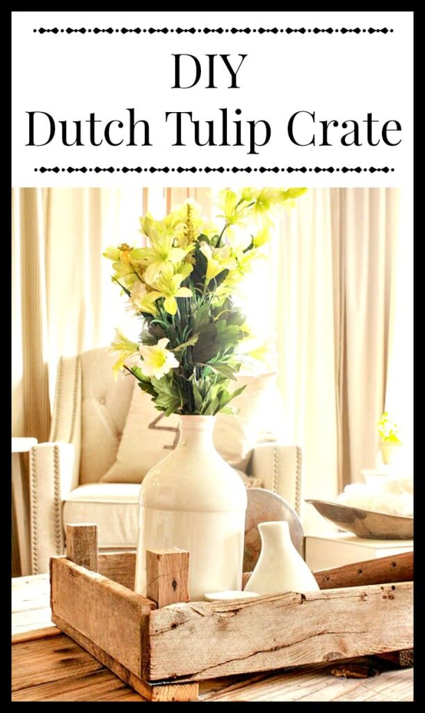 DIY Dutch Tulip Crate - Twelve On Main