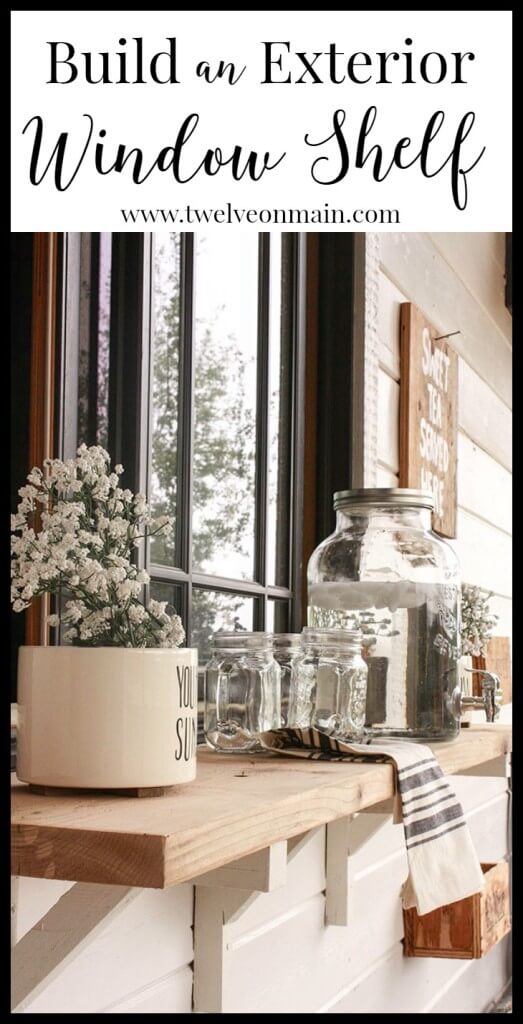 Build an Exterior Window Shelf - Twelve On Main