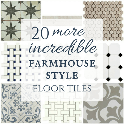 20 More Incredible Modern Farmhouse Tiles with Sources! - Twelve On Main