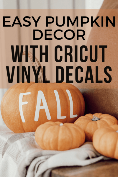 Easy to Make Pumpkin Vinyl Decals for Effortless Fall Decor - Twelve On ...