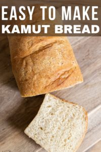 Amazingly Easy Kamut Bread Using Khorasan Wheat - Twelve On Main