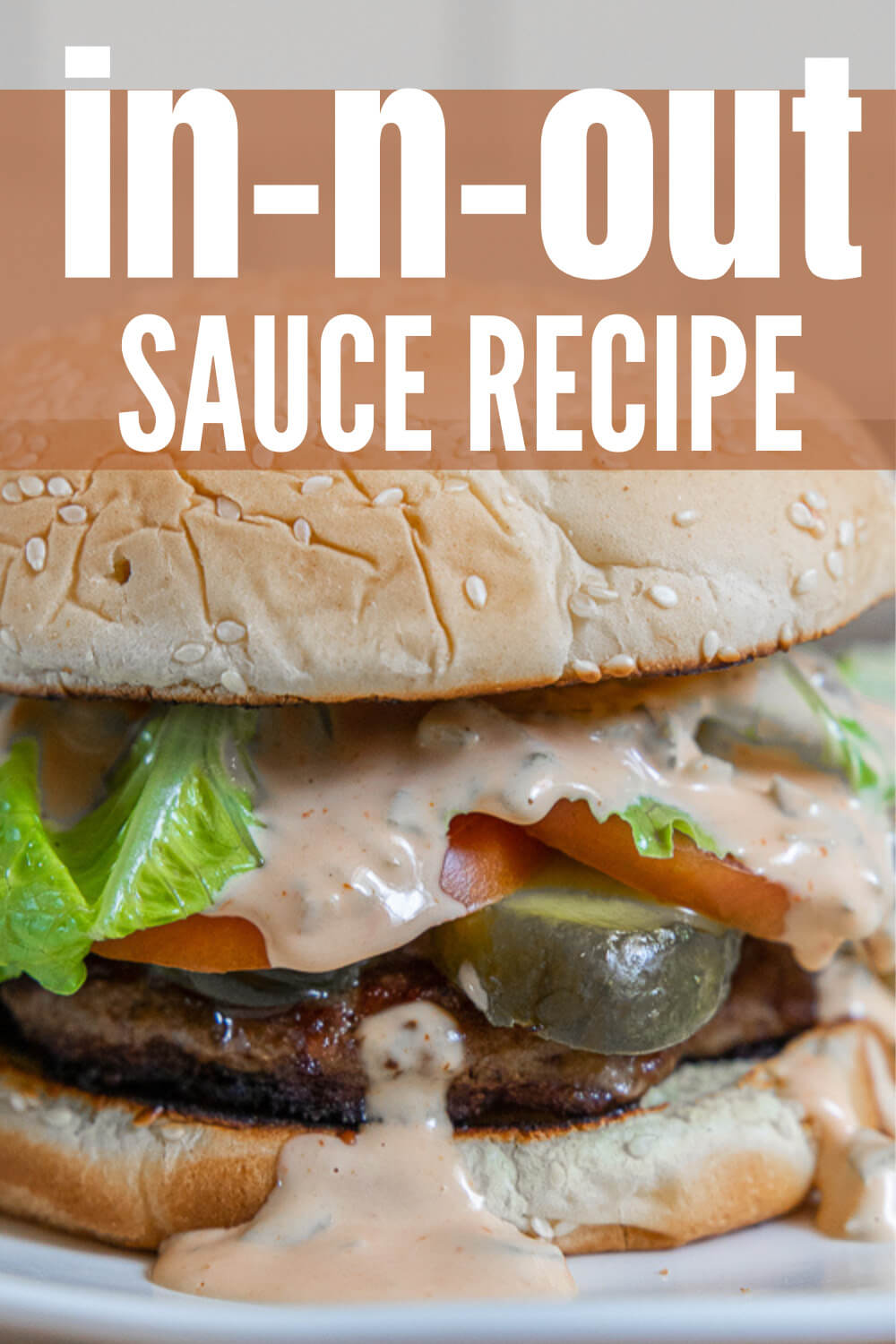 Copycat In N Out Sauce Recipe - Twelve On Main