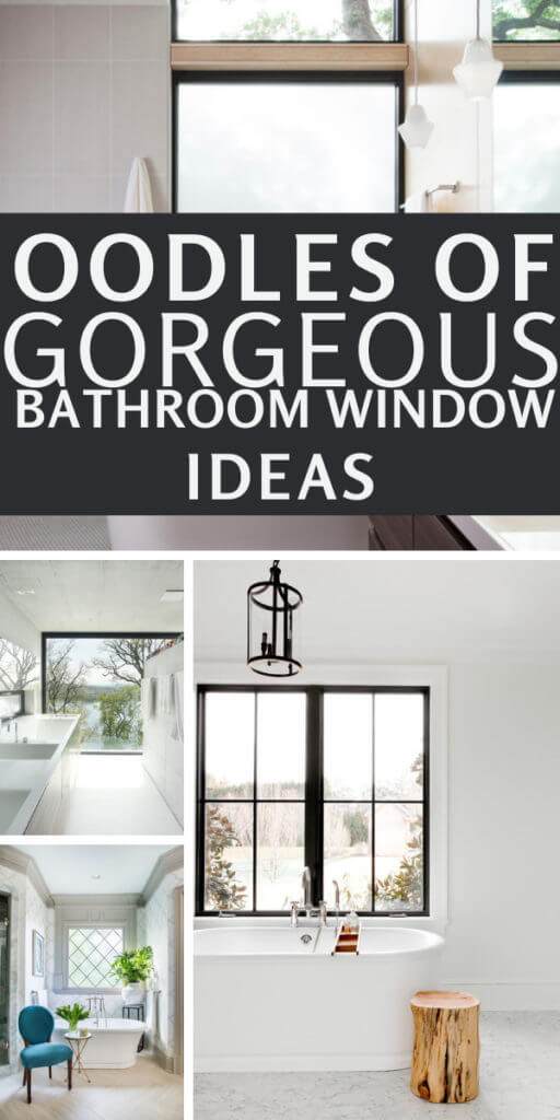 Oodles of Gorgeous Bathroom Window Ideas with Privacy In Mind - Twelve ...