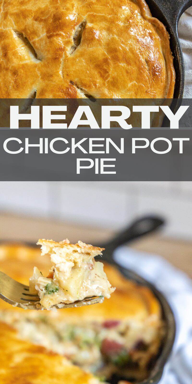 Hearty & Easy Homemade Chicken Pot Pie Recipe - Twelve On Main