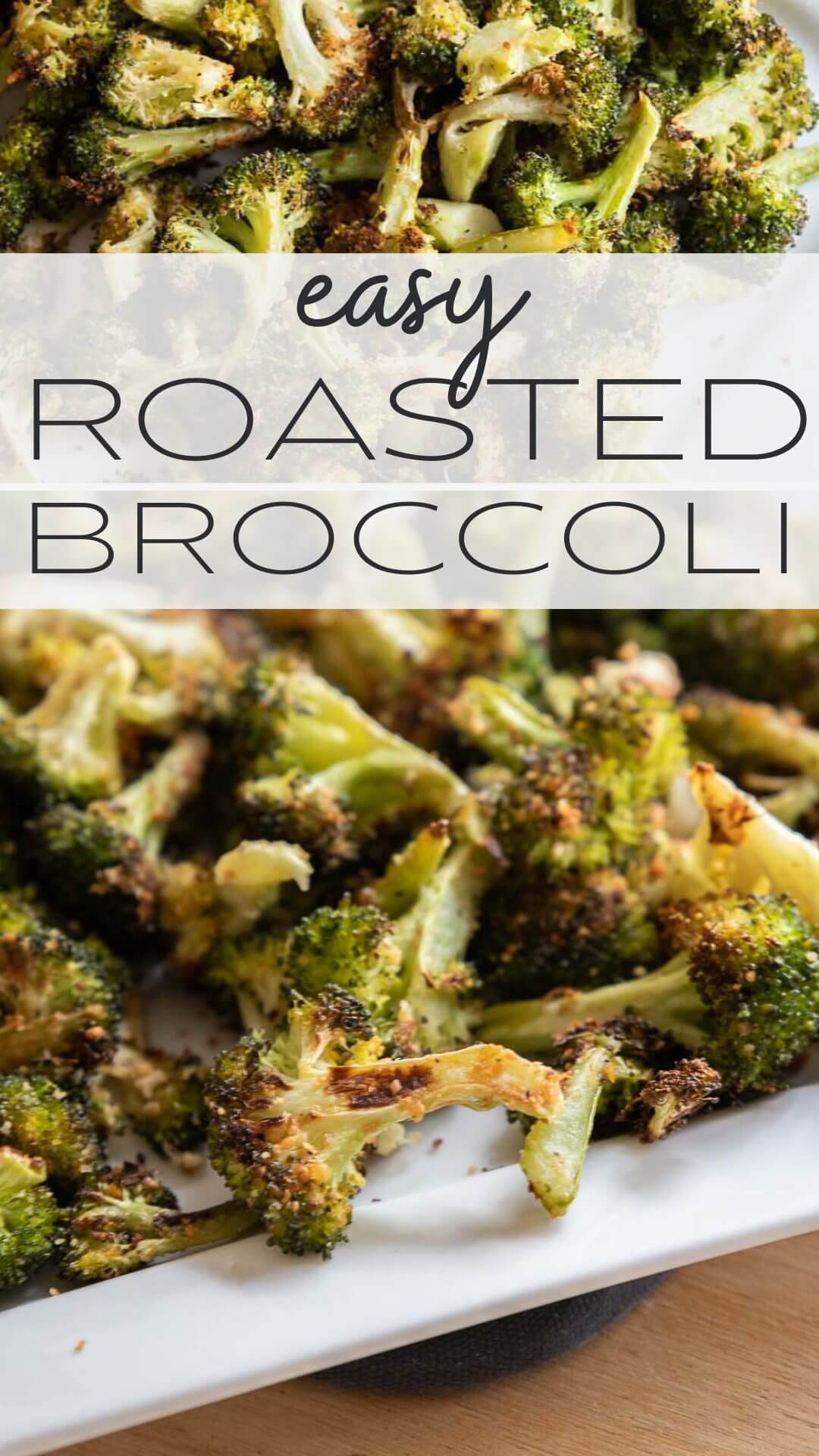 Easy Roasted Broccoli with Parmesan (An Easy Side Dish) - Twelve On Main