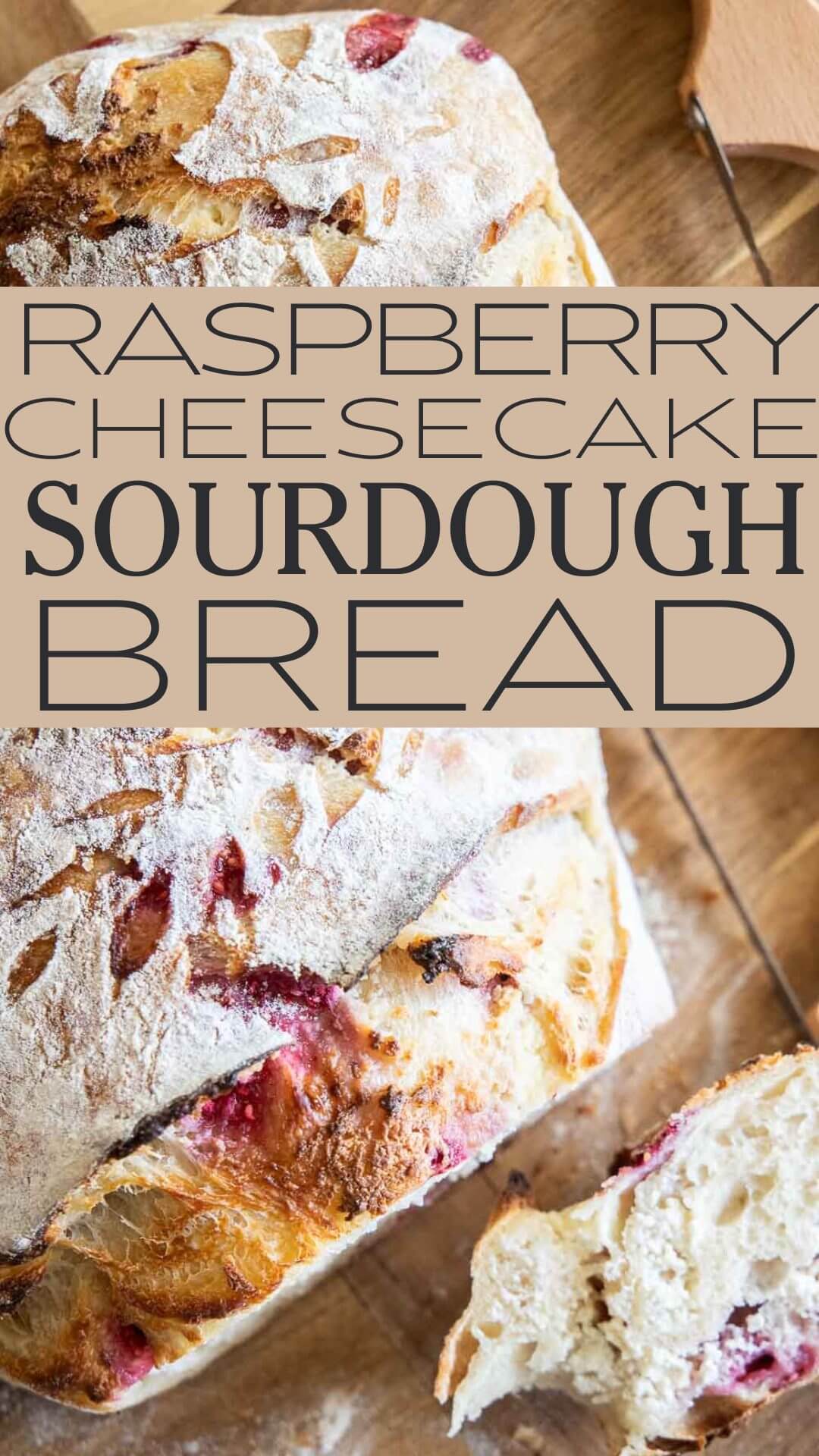 Raspberry Cheesecake Sourdough Bread - Twelve On Main