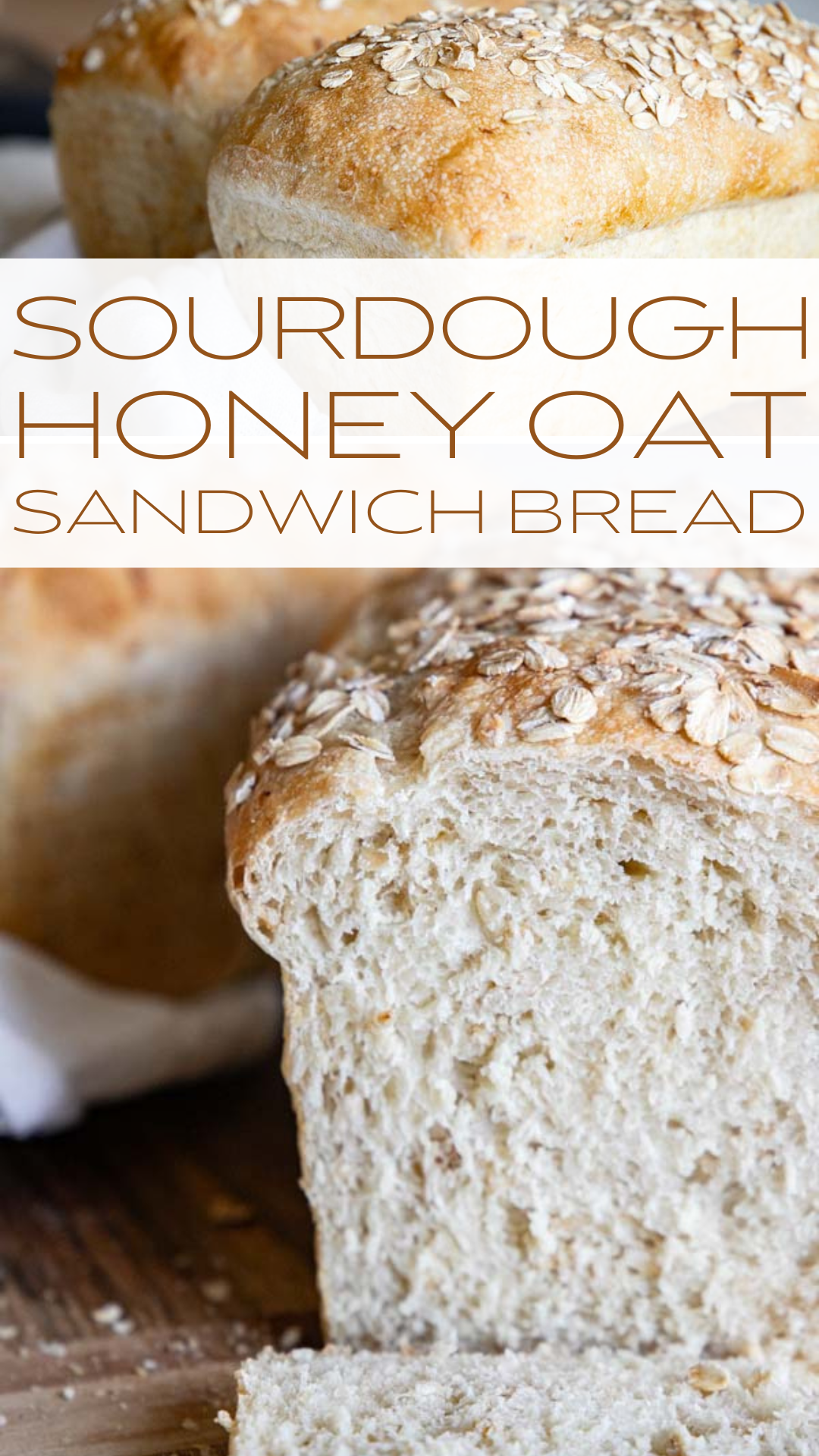 Soft Honey Oat Sourdough Sandwich Bread - Twelve On Main